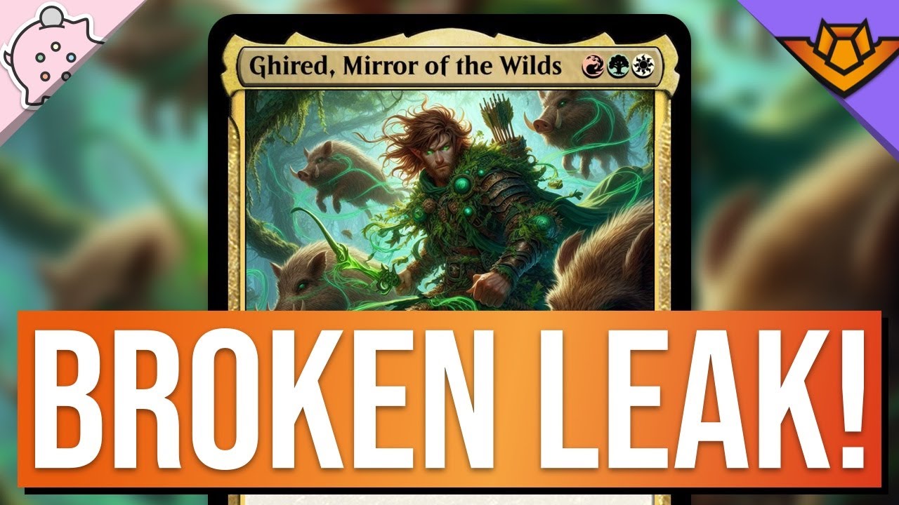 Broken Leak! | Ghired, Mirror of the Wilds | Outlaws of Thunder ...