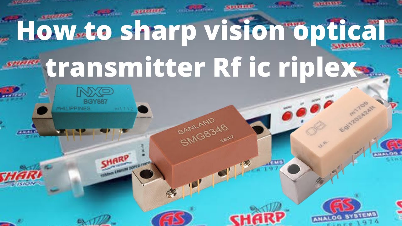How to repair Sharp vision optical transmitter Rf IC - YouTube