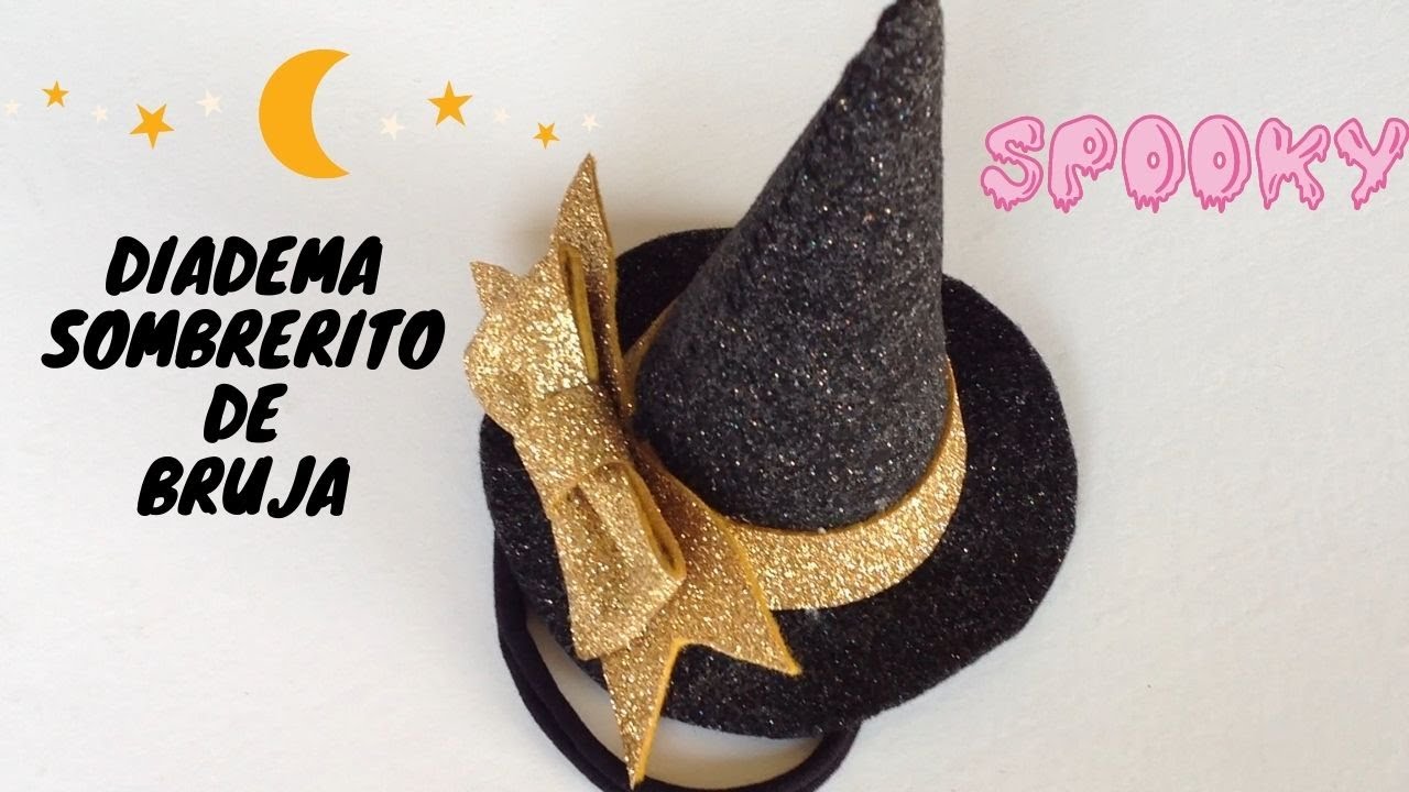 DIY DIADEMA SOMBRERITO DE BRUJA - YouTube