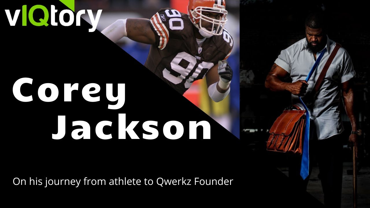Corey Jackson NFL Defensive End & Qwerkz CEO Tells His Incredible Story ...