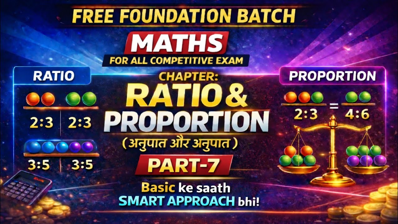 RATIO PART- 7 || FOUNDATION BATCH || BY DEEPANSHU #maths #education ...