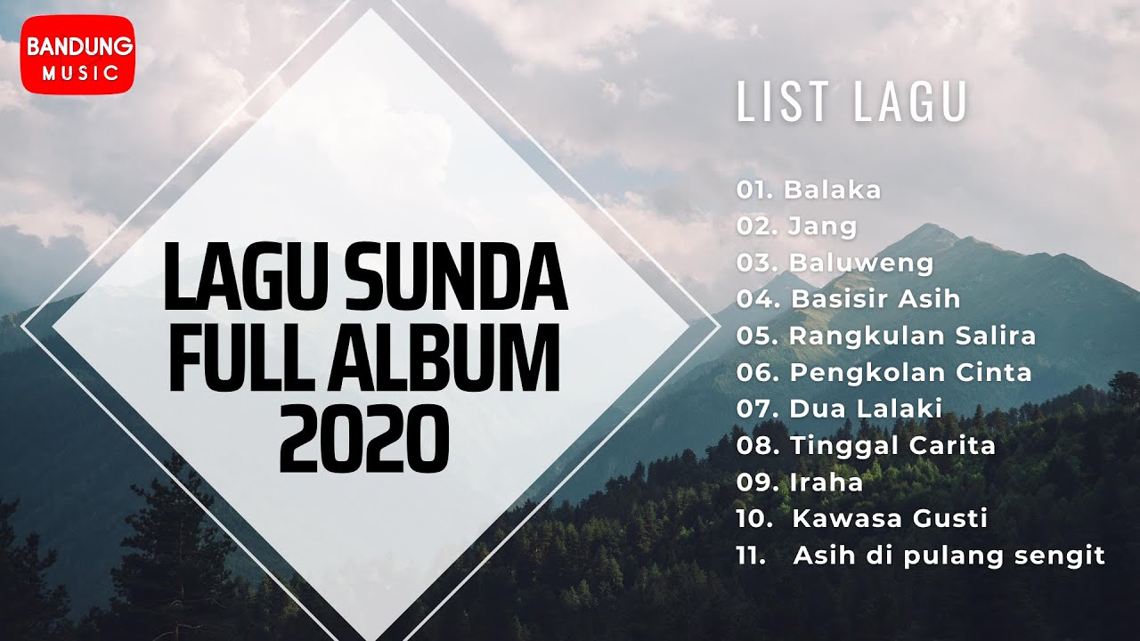 Lagu Sunda Full Album 2020 [Official Bandung Music] - YouTube Music