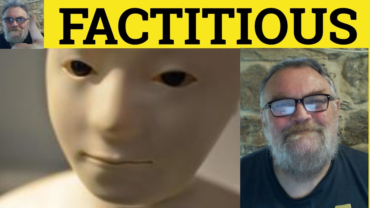 🔵 Factitious Meaning - Factitious Examples - Factitious Defined ...