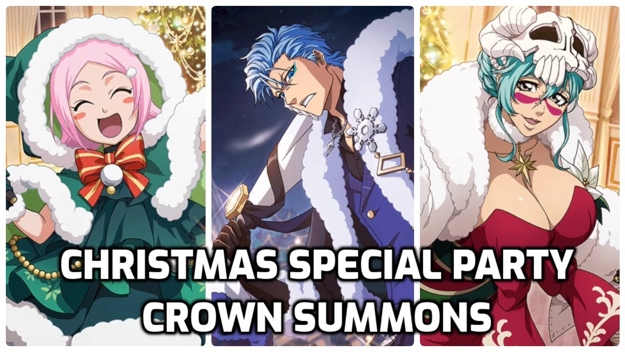 Christmas Special Party - Crown Summons | Bleach Brave Souls - YouTube