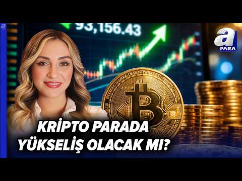 Kripto Varlıklarda Kış Bitti Mi? Helin Çelik'ten Kritik Değerlendirme | A Para