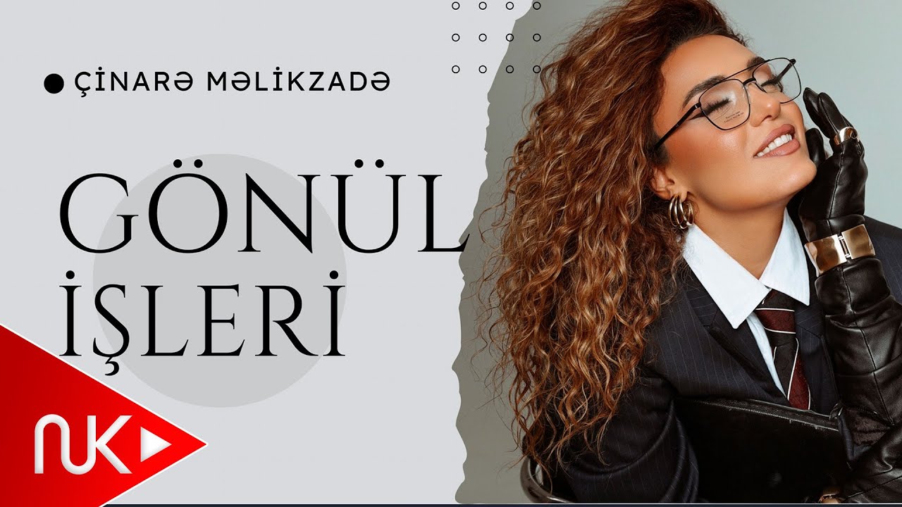 Cinare Melikzade - Gonul İsleri (Yeni 2025) - YouTube