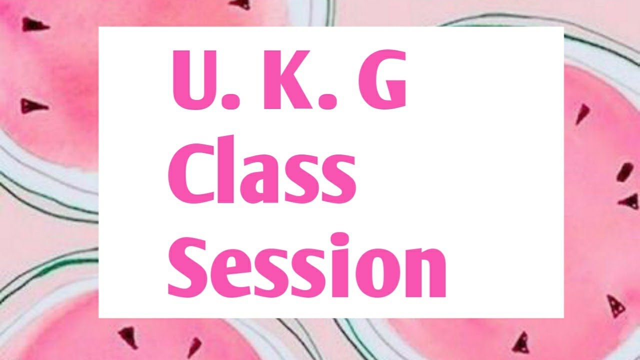 UKG Class Session - YouTube