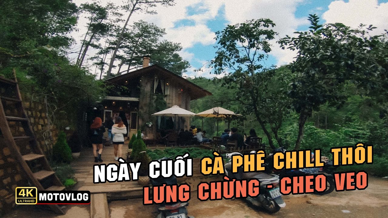 Tập 7: ĐÀ LẠT – Cà Phê Chill Cheo Veo - Lưng Chừng Quán | Long On The ...
