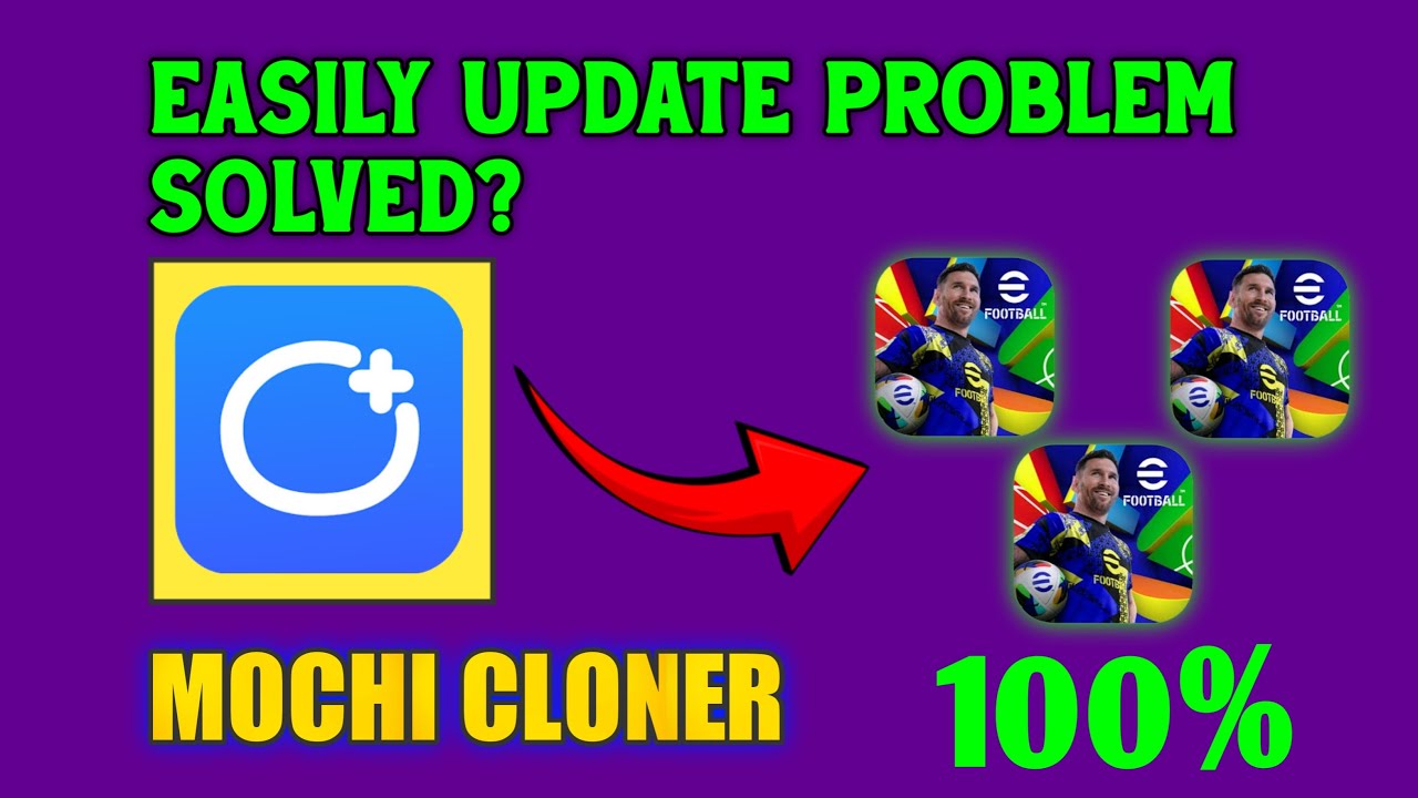 100% Update problem solved | eFootball Apk Update in Mochi Cloner | PES ...