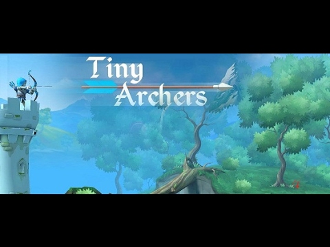 Tiny Archer: top shooting games for android - YouTube