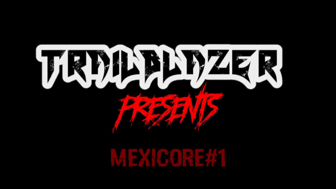 Trailblazer - Mexicore #1 (HATE ME EP)(Frenchcore) - YouTube