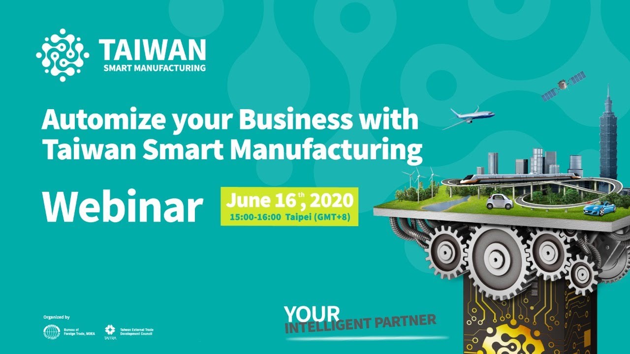 Free Webinar On Taiwan Smart Manufacturing Automize Your Business With Taiwan Smart