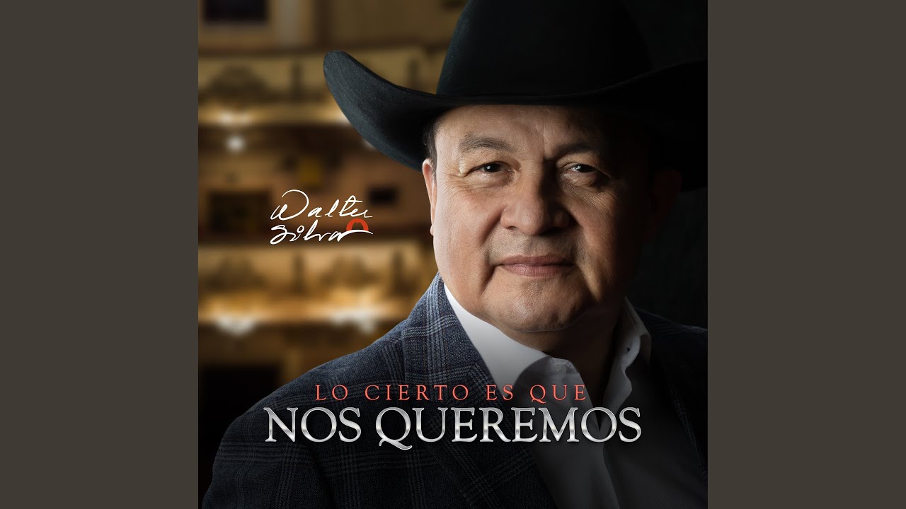 Lo Cierto Es Que Nos Queremos - YouTube