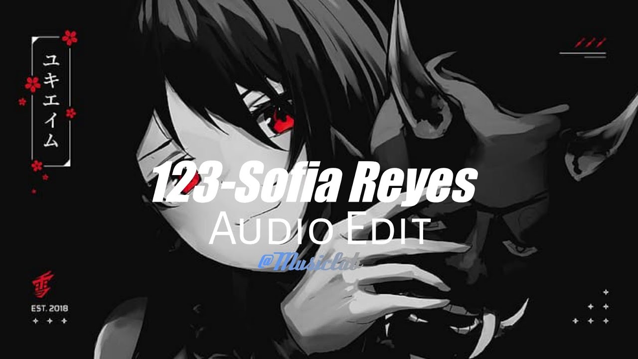 123-Sofia Reyes ft.Jason Derulo, De La ghetto || Edit Audio || - YouTube