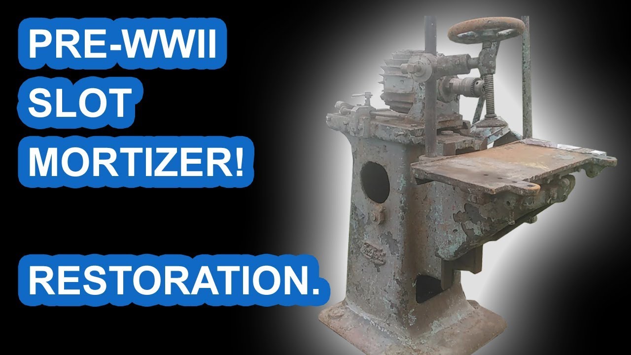 Old german pre-WWII Teichert slot mortising machine restoration, part 1 ...