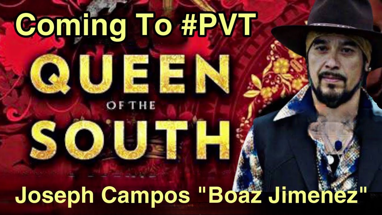 QUEEN OF THE SOUTH BOAZ JIMENEZ COMING TO #PVT #Boaz #QueenOfTheSouth # ...