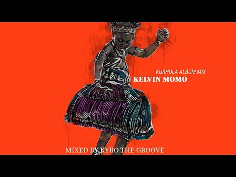 Kelvin Momo Kurhula Album Mix 2023 KTG - YouTube