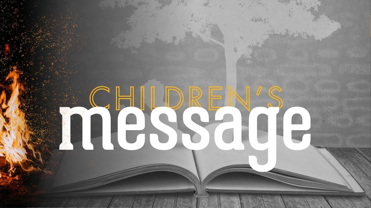 Children's Message || 02.25.24 - YouTube