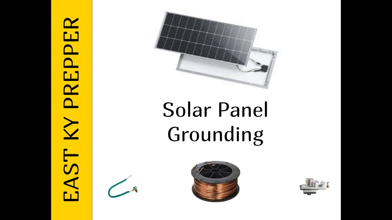 Solar Panel Grounding Review - YouTube