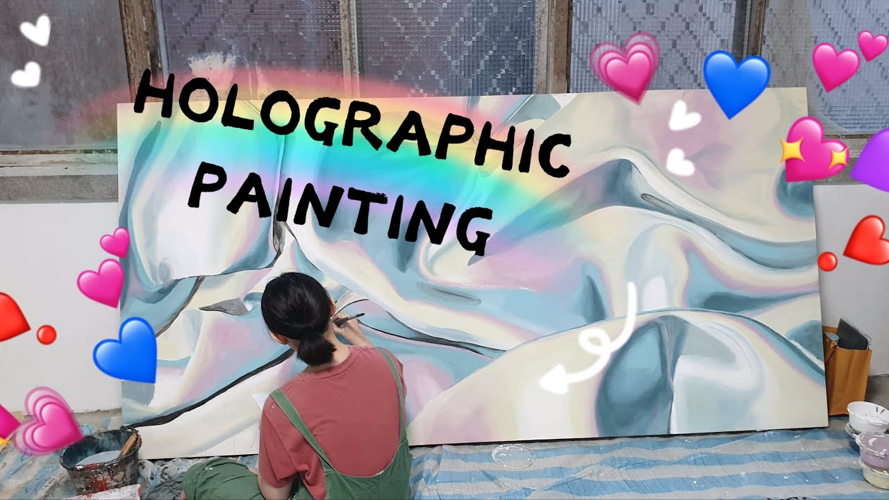 HOLOGRAPHIC PAINTING PROCESS (Time-Lapse) - YouTube