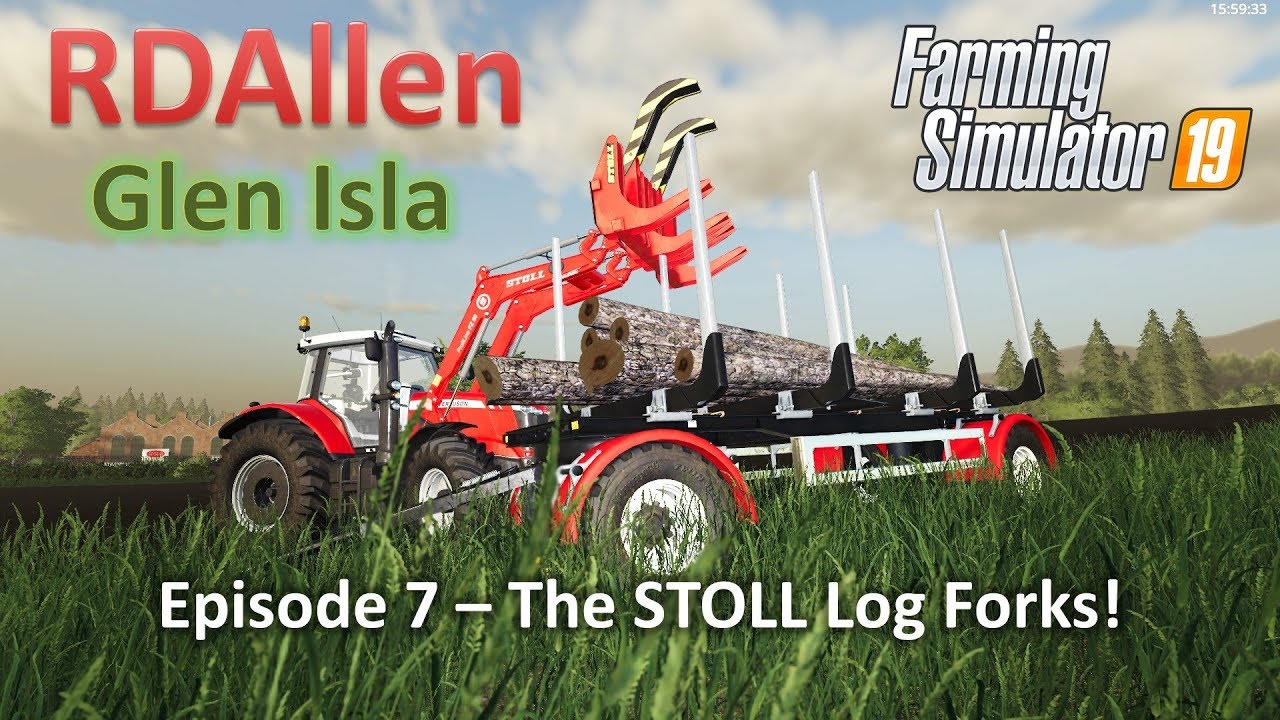 The BEST Log Forks Ever! - E7 Glen Isla Farming Simulator 19 - YouTube
