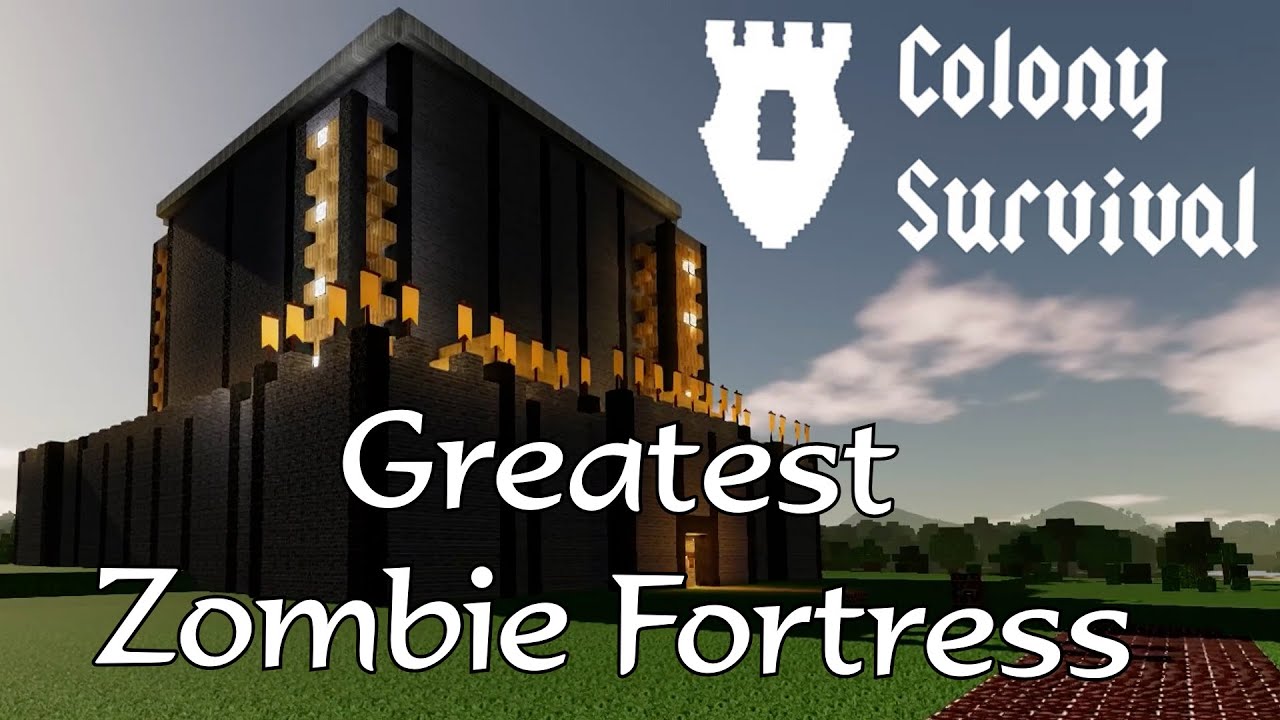 Greatest Zombie Fortress | Colony Survival - YouTube