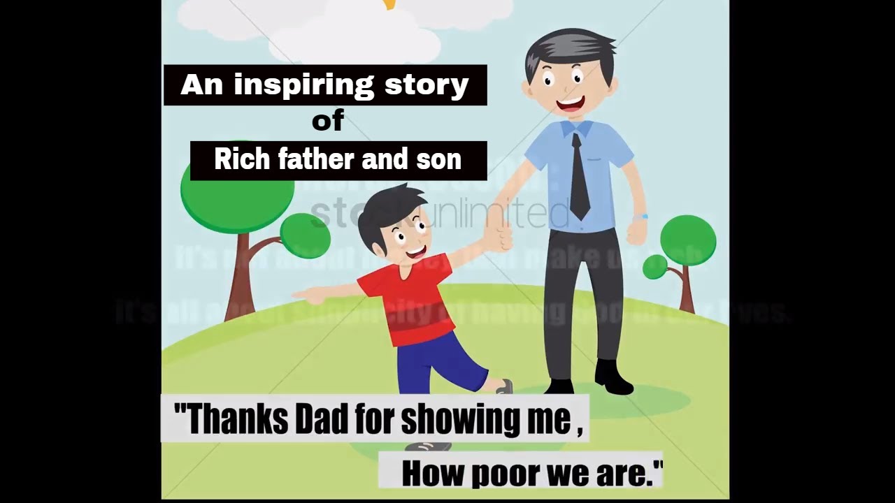 An Inspiring story of Rich father and son- Must watch best motivational ...