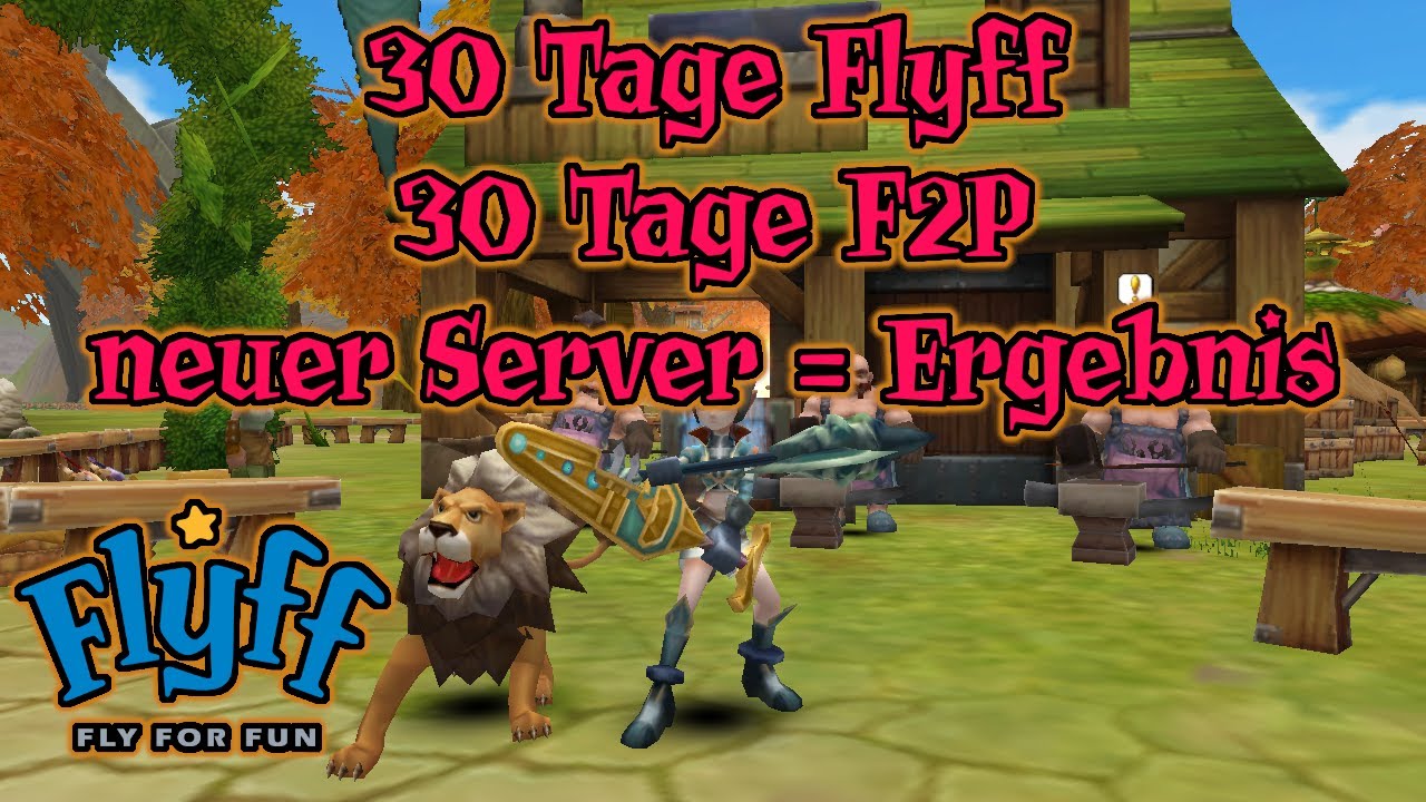 🌠Let's Play Flyff [Blade, Level 82-M] #1165 - 30 Tage Flyff, 30 Tage ...