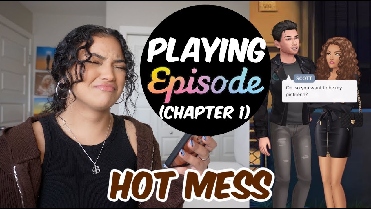 PLAYING EPISODE | HOT MESS - YouTube
