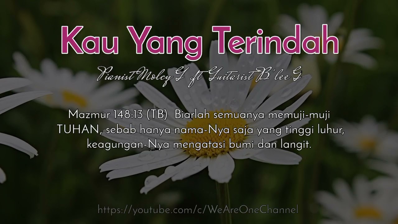Kau Yang Terindah - Piano ft Guitar // Lirik Lagu Rohani - YouTube