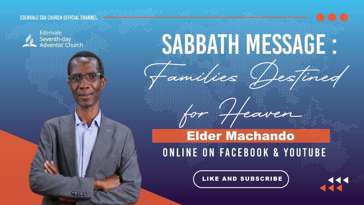 Edenvale SDA Church Sabbath Online Service | Elder Machando - YouTube
