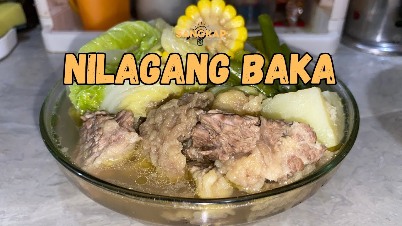 NILAGANG BAKA RECIPE | NILAGANG BAKA EASY RECIPE | Sangkapfoodinfo # ...