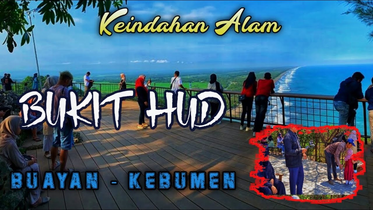 BUKIT HUD KEBUMEN* SAGARA VIEW KARANG BOLONG JAWA TENGAH - YouTube