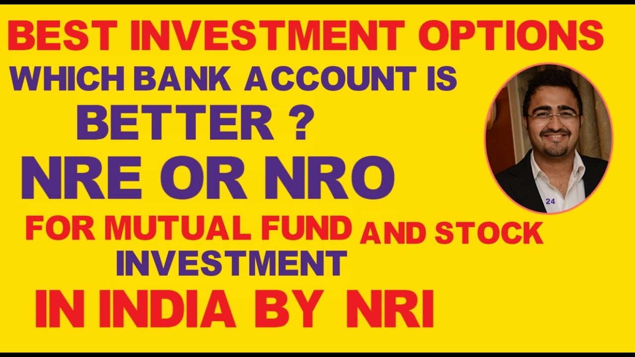 Nre Account And Nro Account Benefits Hindi mutual Fund Investment For nre-account-and-nro-account-benefits-hindi-mutual-fund-investment-for