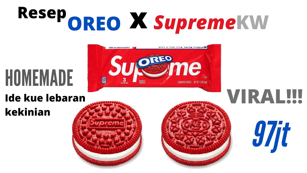 Cara membuat oreo x supreme versi kw || 500rb bisa untuk sekampung ...