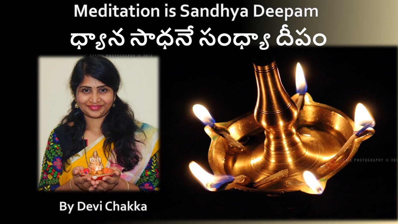Meditation is Sandhya Deepam | Devi Chakka | Day 2 - YouTube
