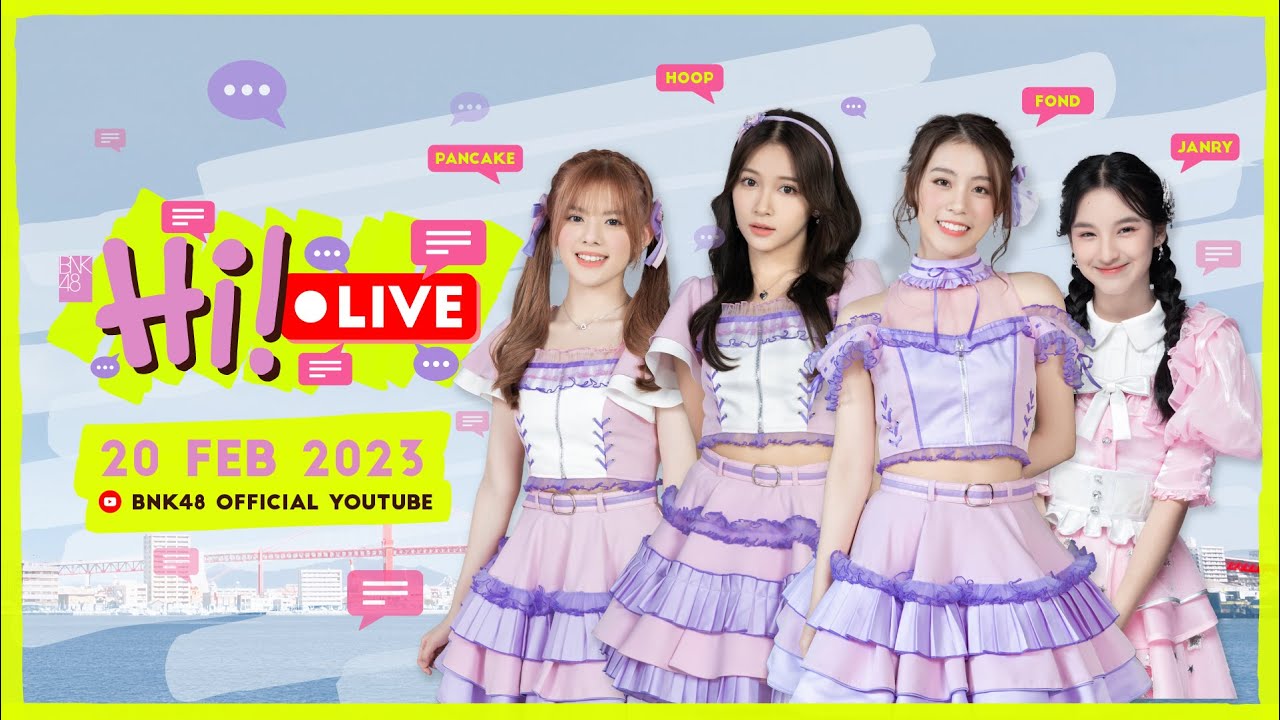 คุณเคยมีประสบการณ์ “แอบชอบ” แบบไหน? | BNK48 Hi! LIVE EP.8 | 20 Feb 2023 - YouTube