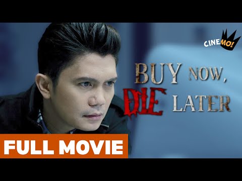 Buy Now, Die Later | FULL MOVIE | Vhong Navarro, Alex Gonzaga | CineMo