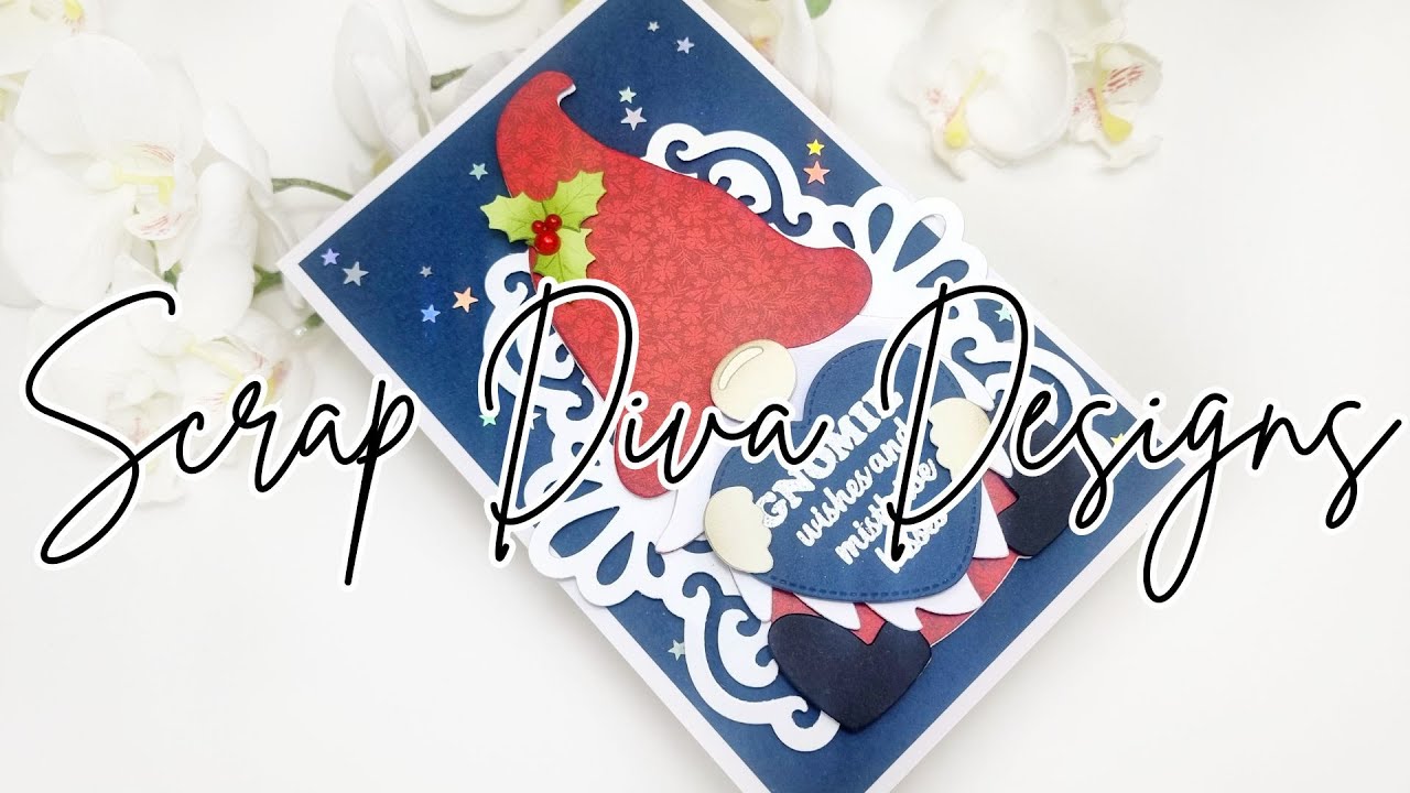 Christmas Gnome card - Scrap Diva Designs - YouTube