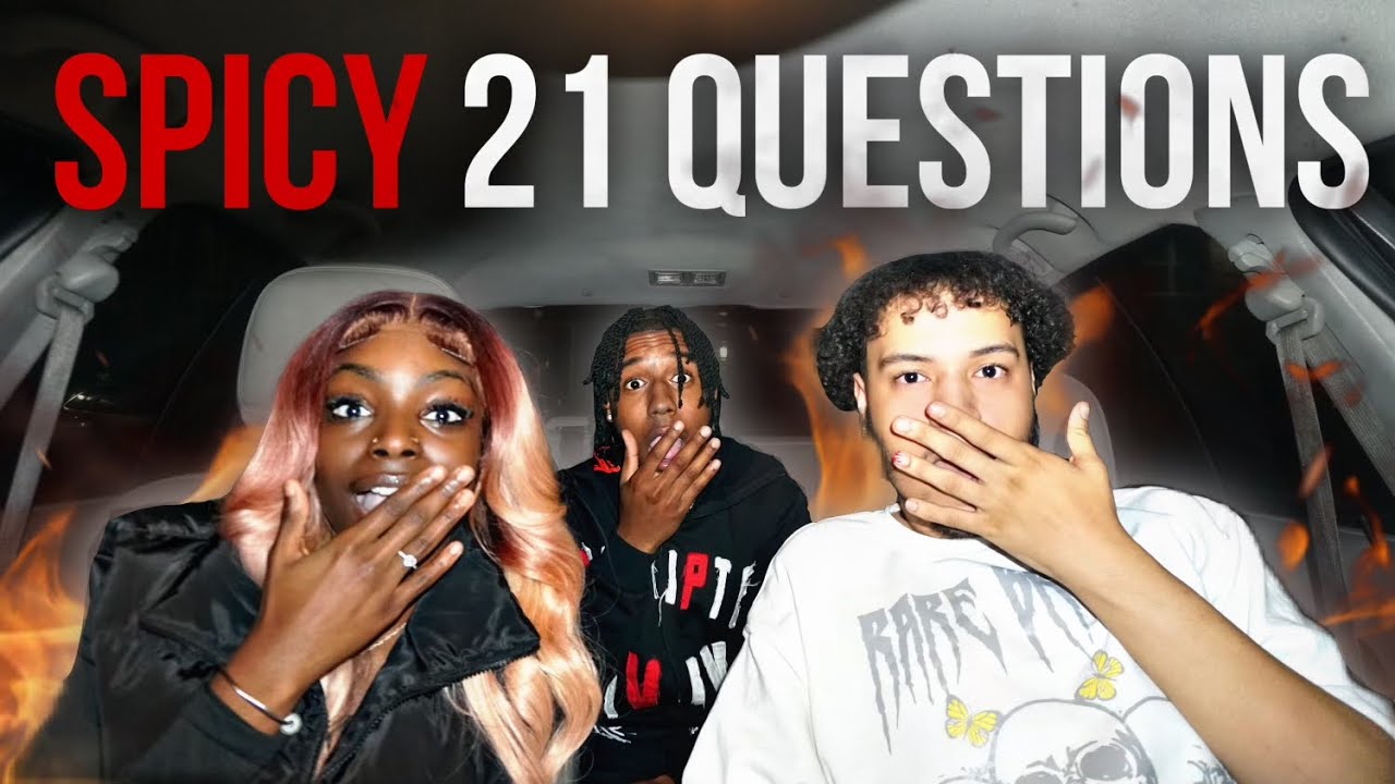Spicy🥵 21 QUESTIONS (F*CK it, we EXPOSED😰 everything) - YouTube