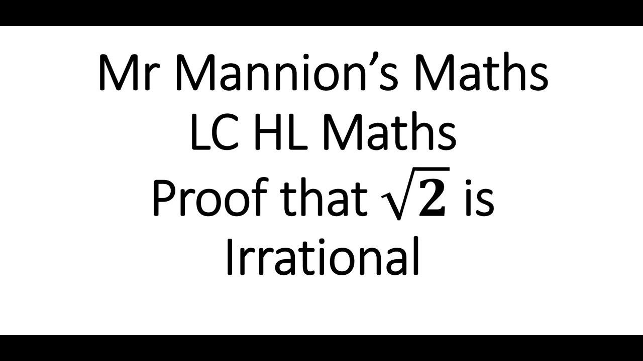 Proof that root 2 is Irrational - YouTube