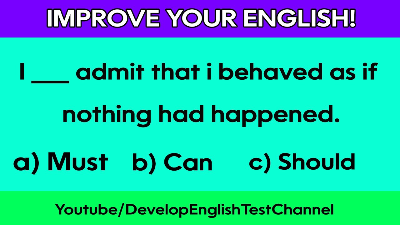 Model Verbs Quiz - Can VS Must VS Should and others | Grammar Tests ...