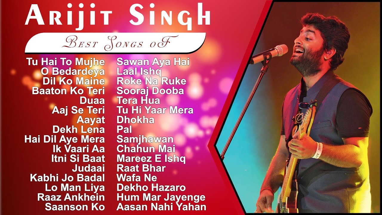 Arijit Singh 2023 || Best Songs Jukebox || Best of Arijit Singh || By ...