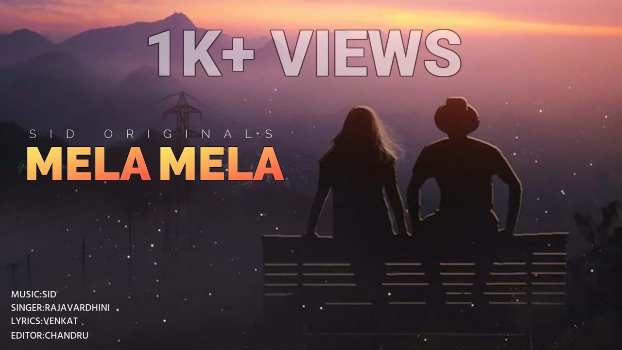 Mela Mela song | SID ORIGINALS | - YouTube