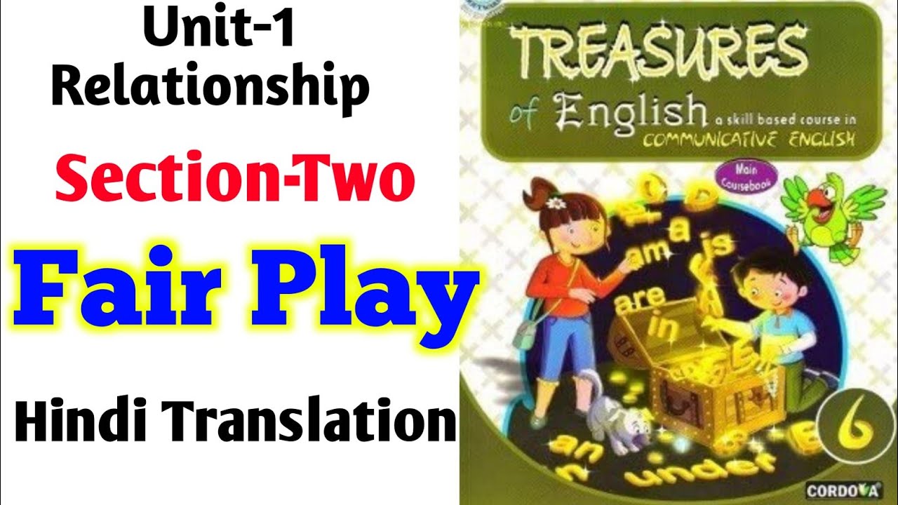 Unit-1||Section-2||Fair Play by Munshi Premchand(translated)||Treasures ...