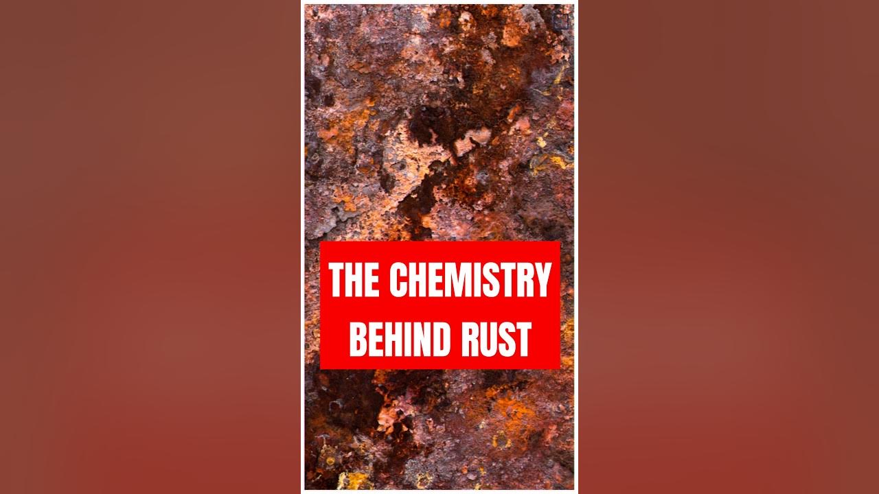 The CHEMISTRY Behind RUST! - YouTube