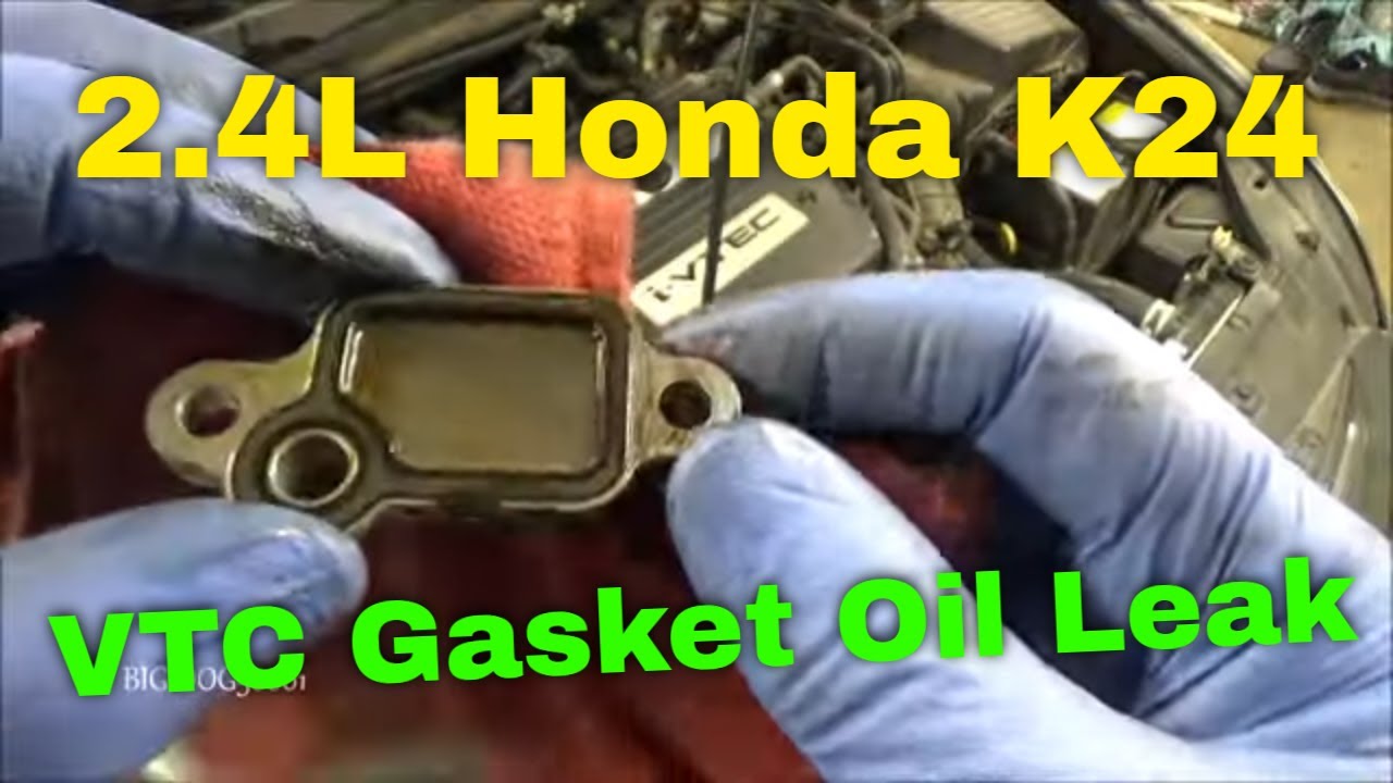 Honda 2.4L VTC Strainer Gasket Oil Leak Fix - K24 Engine - YouTube