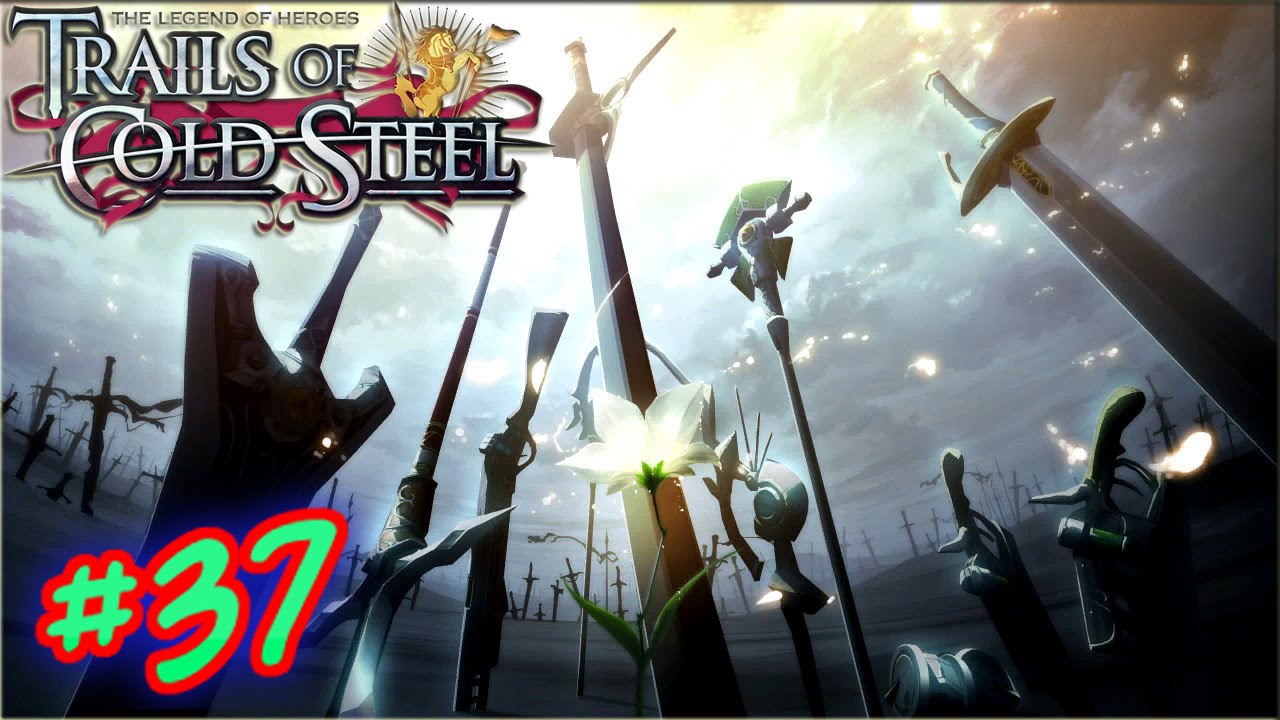 Trails Of Cold Steel Walkthrough - [Chapter 3 Part 10/16 - Instructor ...