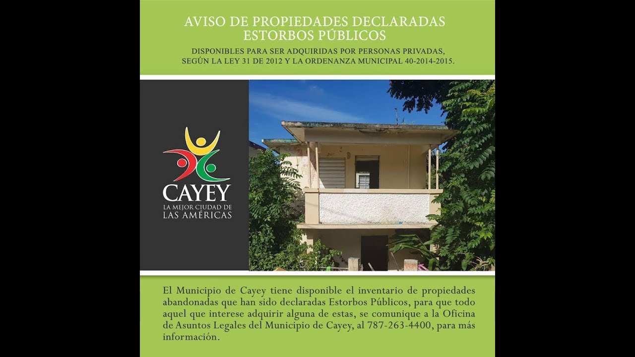 Propiedades Declaradas Estorbo Público - YouTube