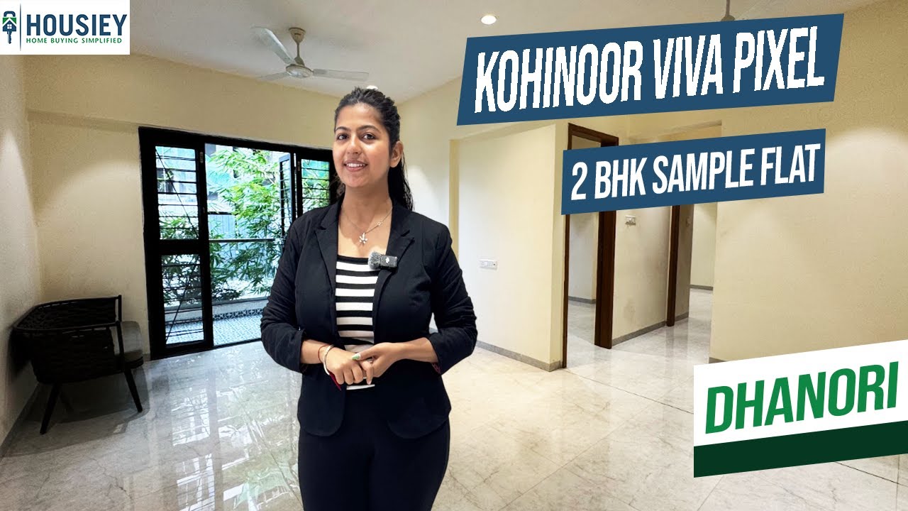 Kohinoor Viva Pixel | Luxurious 2BHK Sample Flat Tour In Dhanori Pune ...